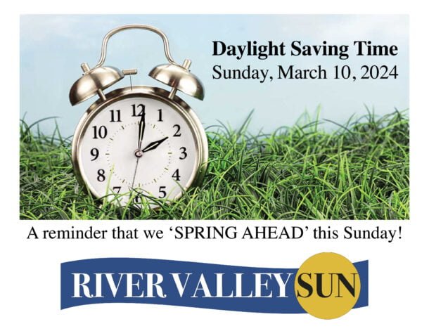 Daylight Saving Time starts this weekend | River Valley Sun